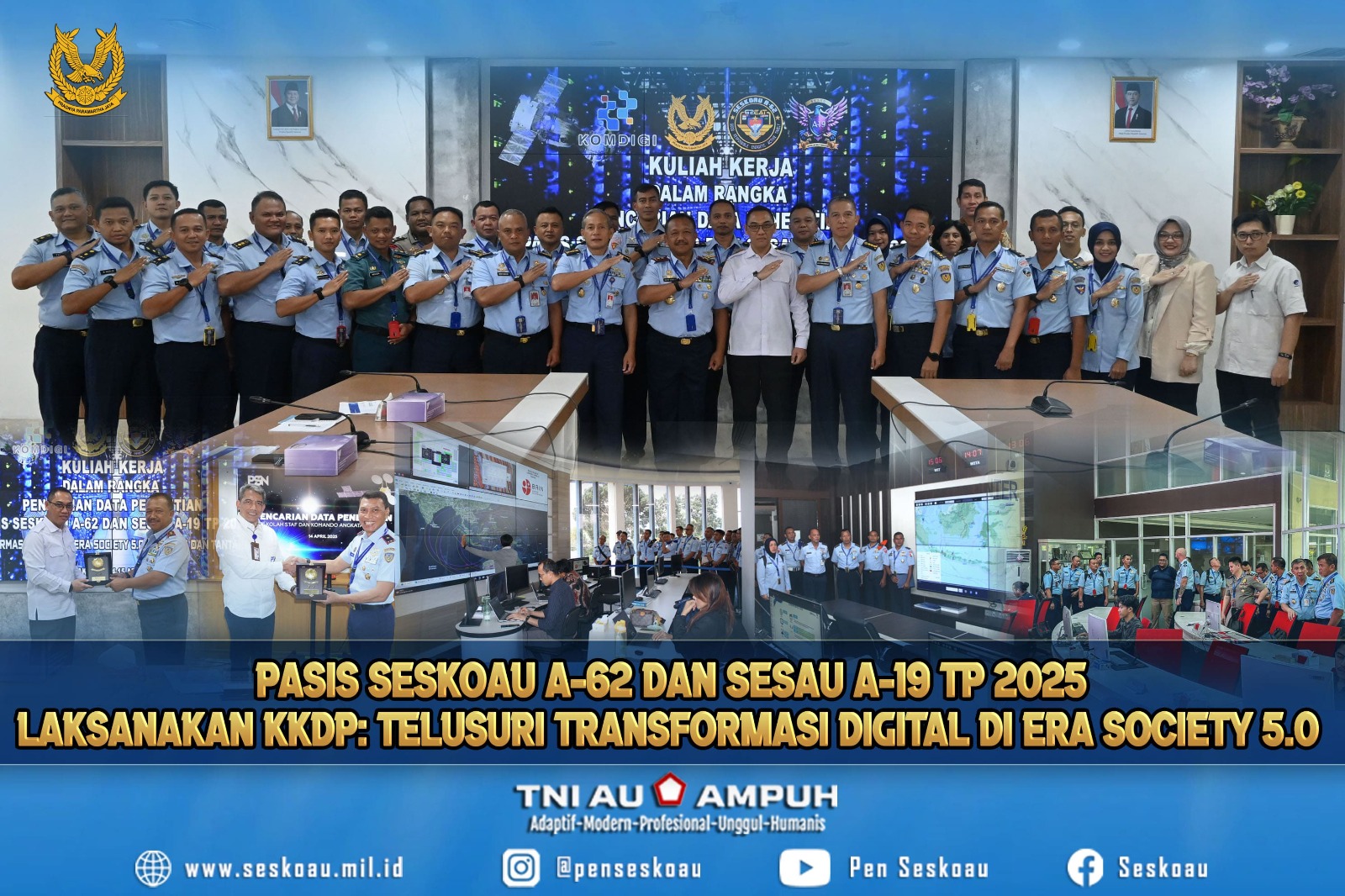 Pasis Seskoau A-62 dan Sesau A-19 TP 2025 Laksanakan KKPDP : Telusuri ...